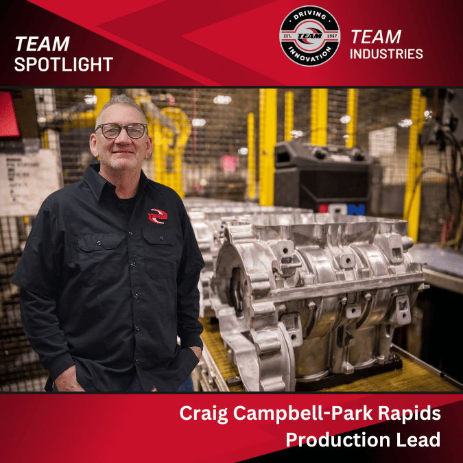 TEAM Spotlight - Craig Campbell - TEAM Park Rapids - TEAM Industries